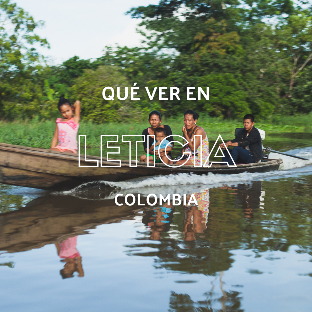 Leticia, La capital del Amazonas Colombiano – A RECORRER EL MUNDO